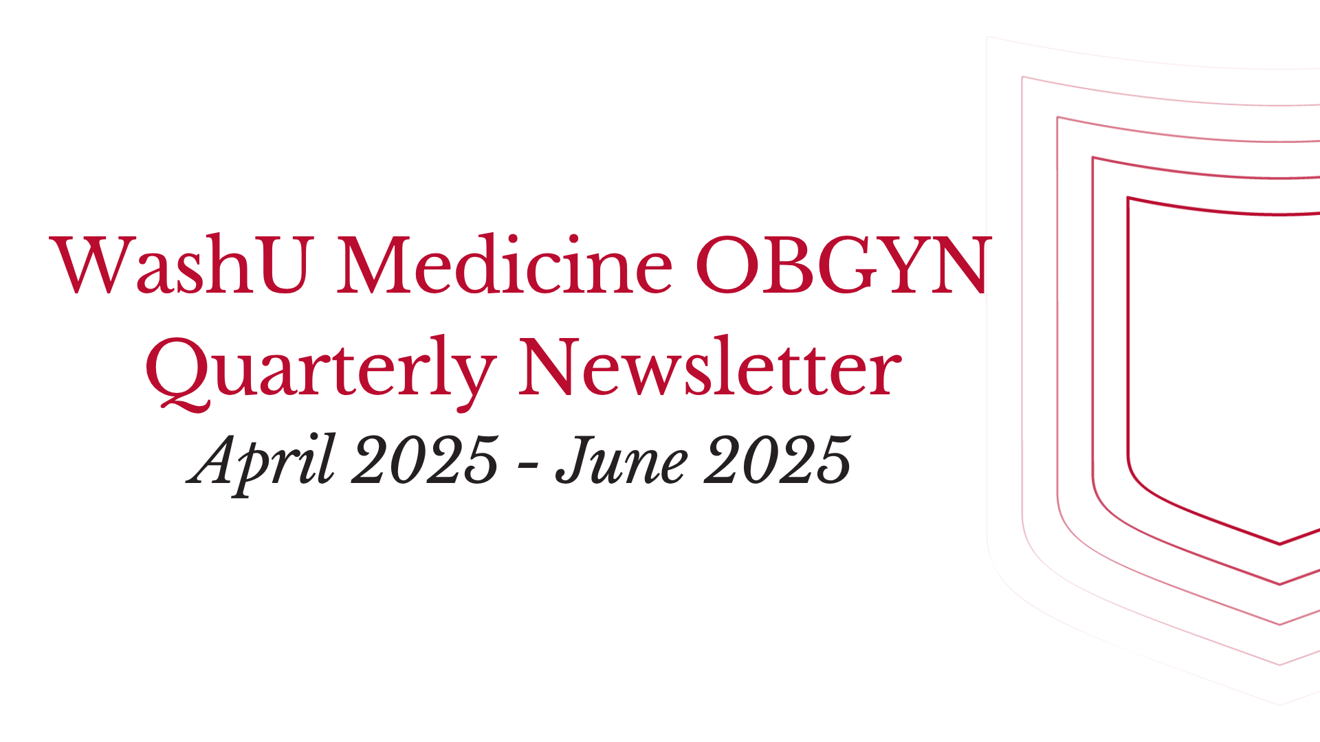 FY25 Q4 Newletter - Obstetrics & Gynecology